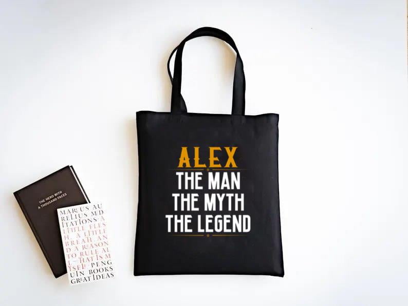 Alex The Man The Myth Legend Tote Bag, a gift just for you - Walmart.com