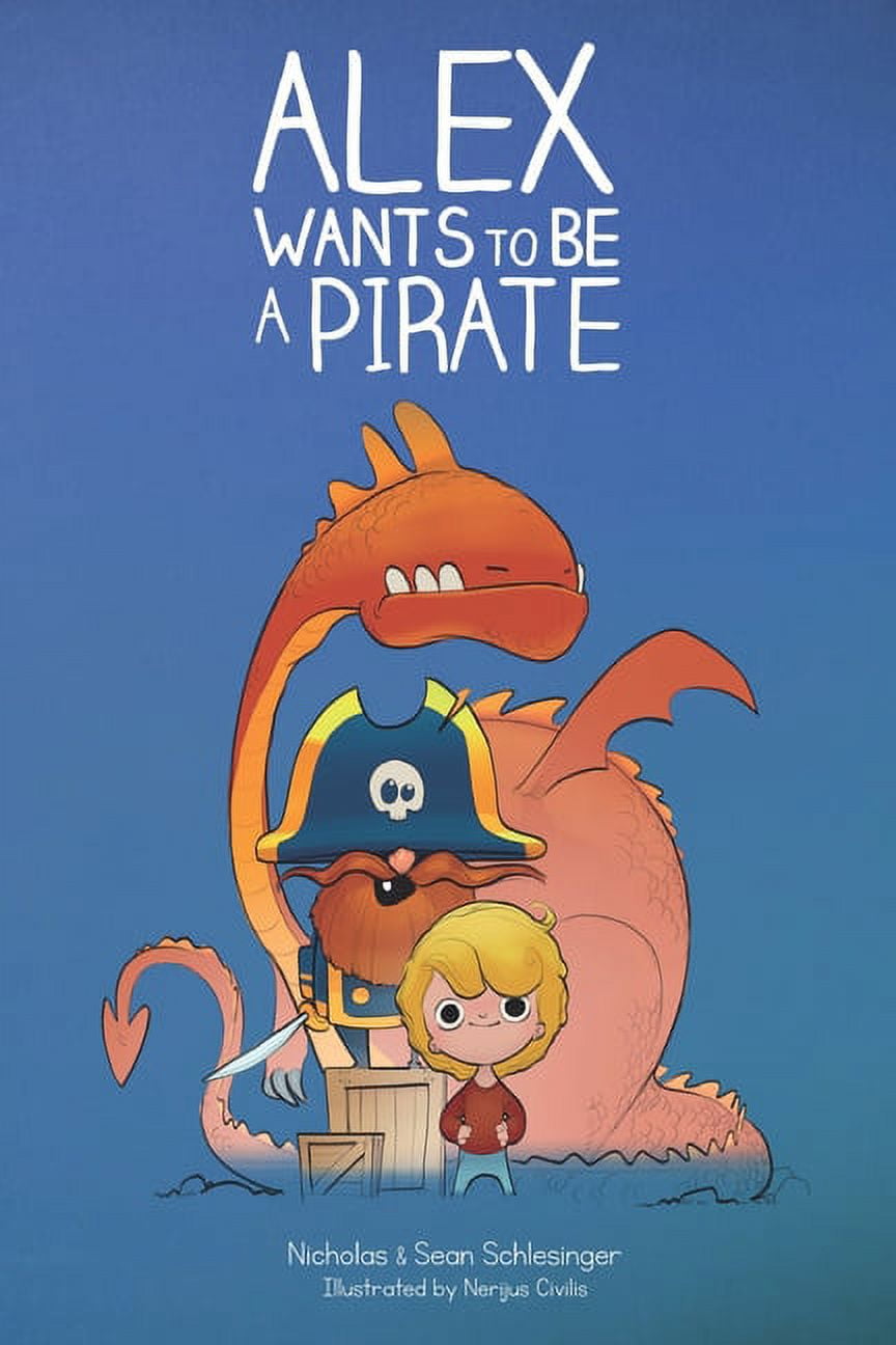 Alex Wants to be a Pirate - Walmart.com