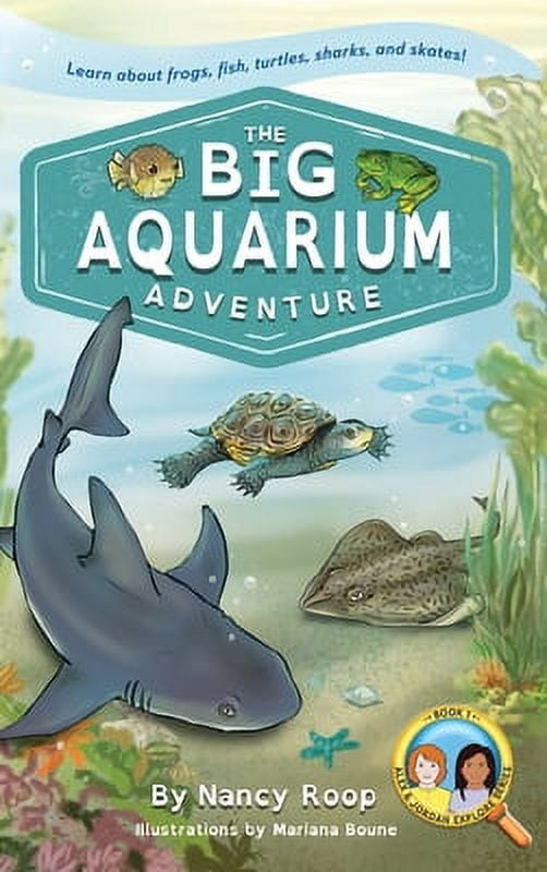 Alex and Jordan Explore!: The Big Aquarium Adventure (Hardcover ...