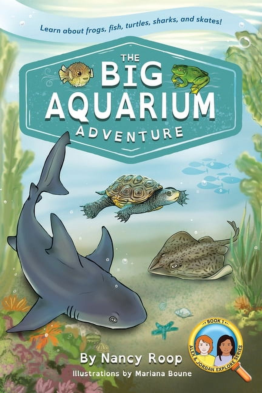 Alex and Jordan Explore! The Big Aquarium Adventure: Learn About Frogs ...