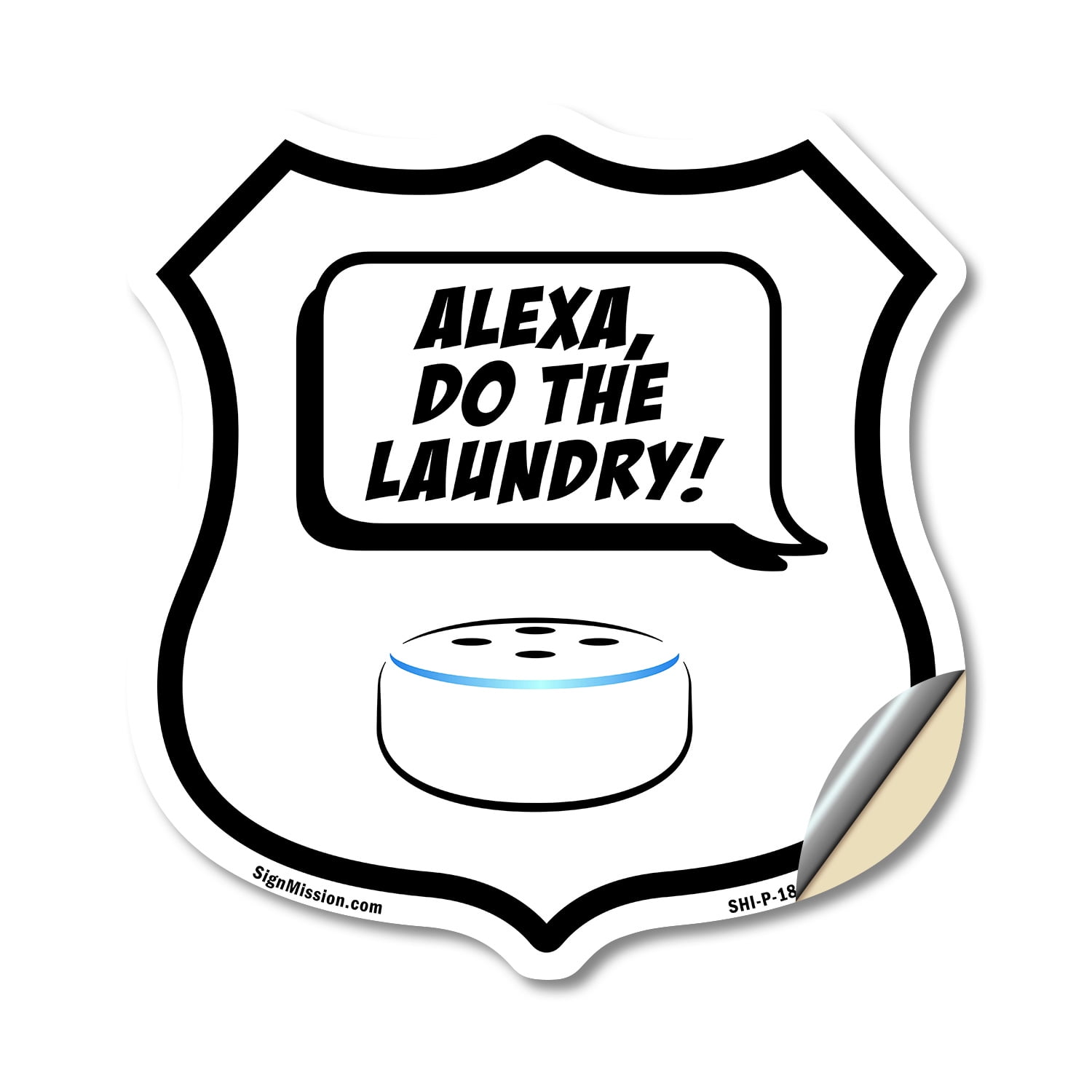 Alexa Do The Laundry (5 Pack) 4 inch X 4 inch Shield Shaped Heavy Duty ...