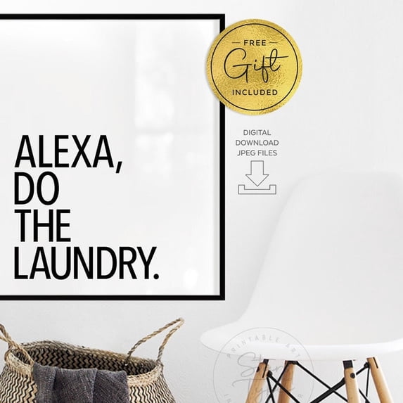 Alexa Do The Laundry Print Wall Art Utility Room Decor Print - Walmart.com