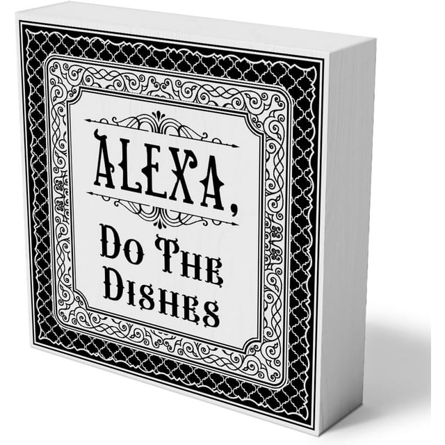 Alexa Do the Dishes Wooden Box Sign Home Kitchen Wall Decor 7x7 Inch ...