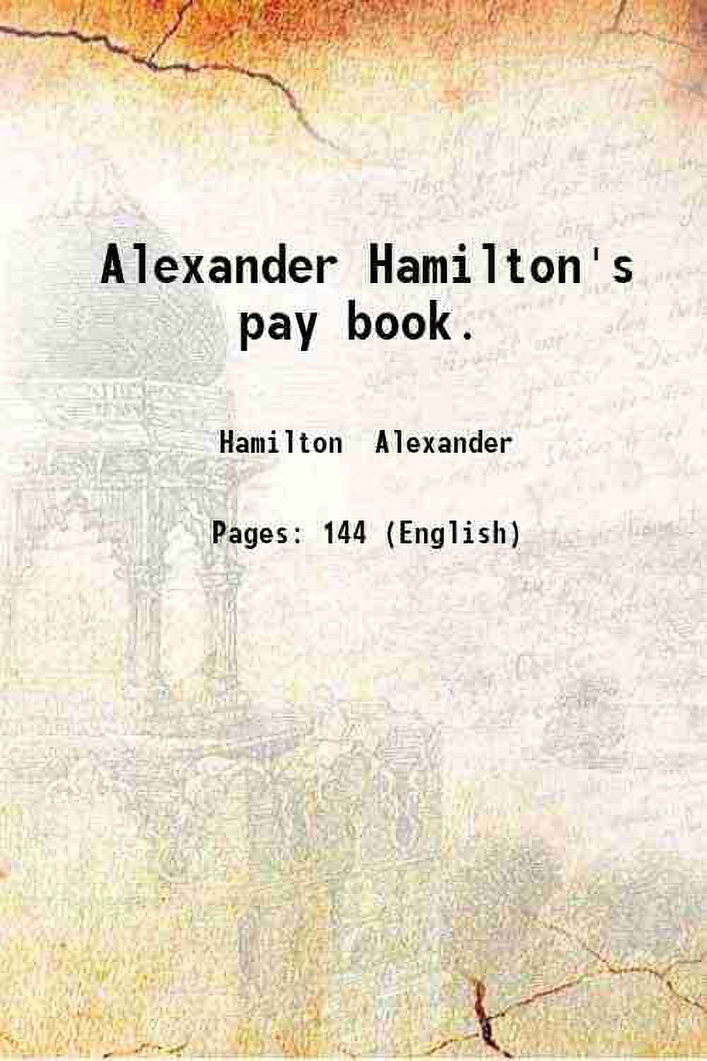 Alexander Hamilton's pay book. 1961 - Walmart.com
