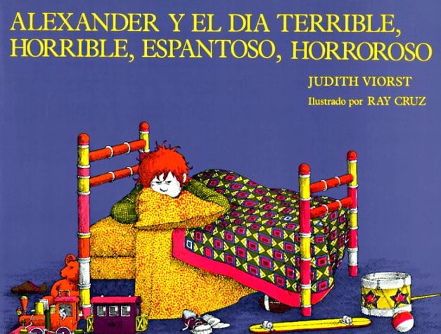 Alexander Y El Dia Terrible Horrible Espantoso Horroroso - Walmart.com