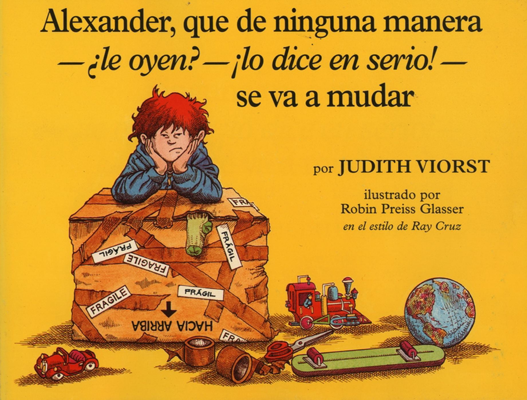 Alexander, que de ninguna manera- le oyen?-!lo dice en serio!-se va a ...