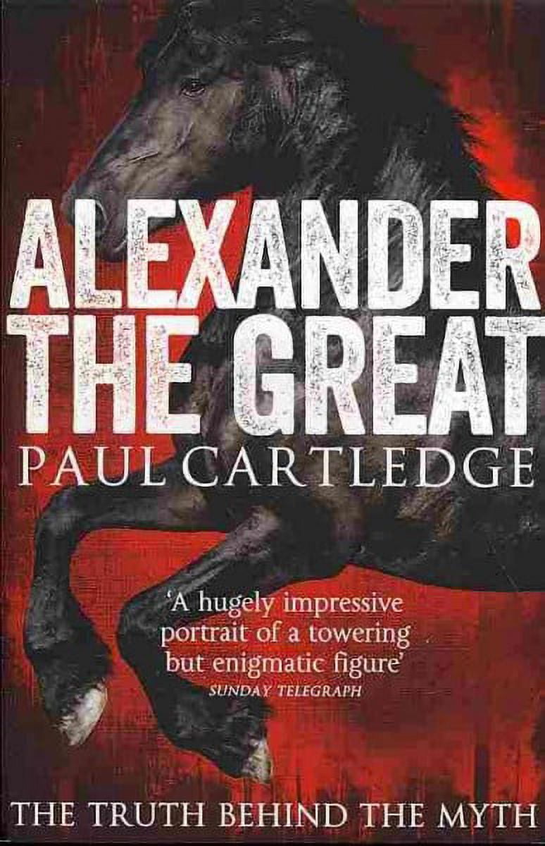 Alexander the Great : The Truth Behind the Myth - Walmart.com