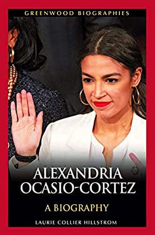 Pre-Owned Alexandria Ocasio-Cortez : A Biography 9781440875373 ...
