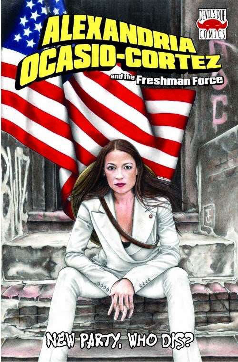 Alexandria Ocasio-Cortez and the Freshman Force #1J VF ; Devil's Due ...