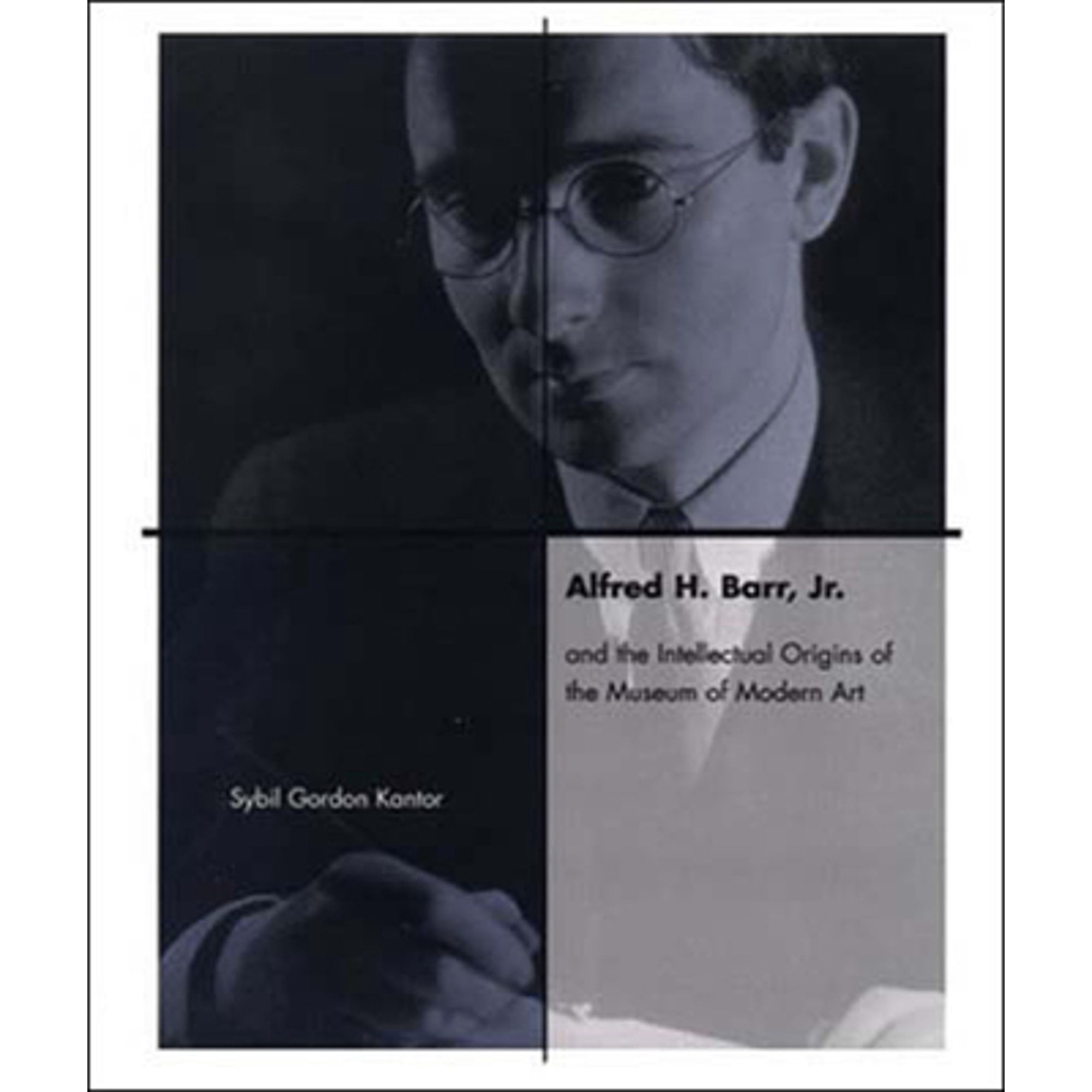 Pre-Owned Alfred H. Barr, Jr. and the Intellectual Origins of the ...