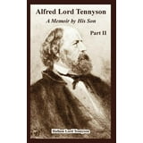 Alfred Lord Tennyson: A Memoir by His Son (Part Two) (Paperback ...