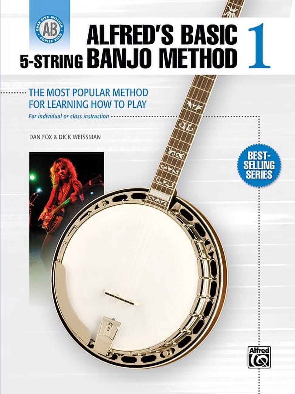 Alfred's Basic Banjo Library: Alfred's Basic 5-String Banjo Method: The ...