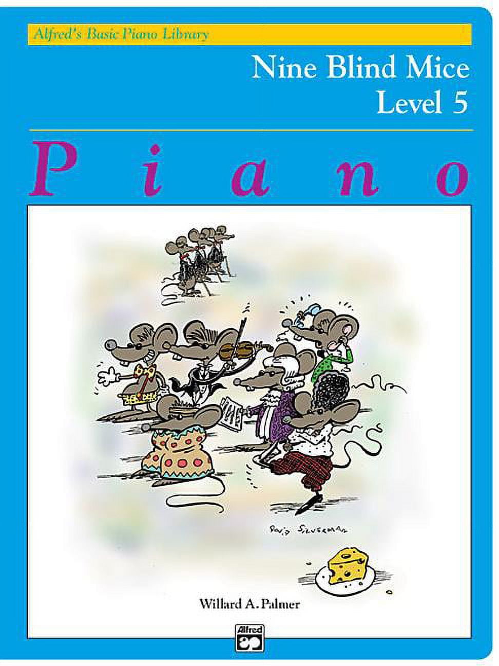 Alfred's Basic Piano Library: Nine Blind Mice: Level 5 (Other ...