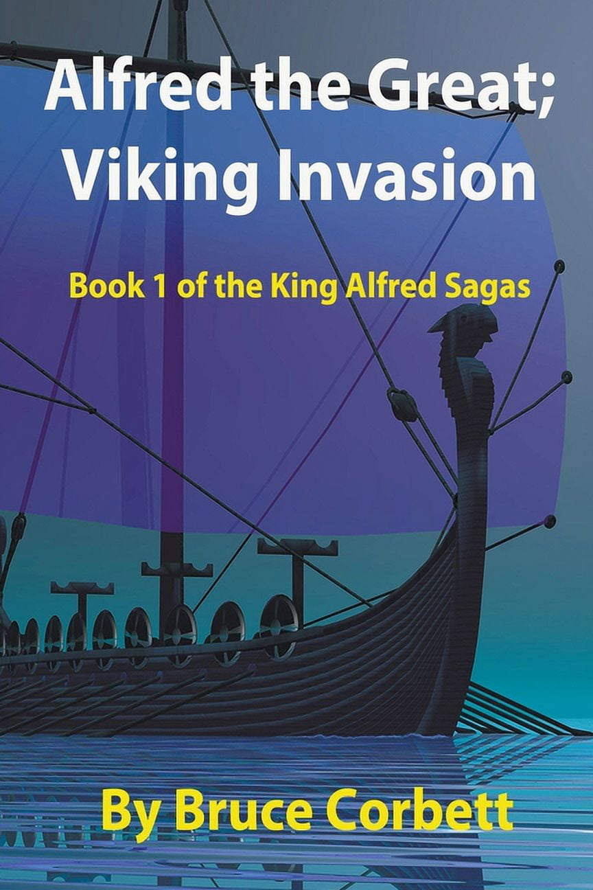 Alfred the Great; Viking Invasion - Walmart.com