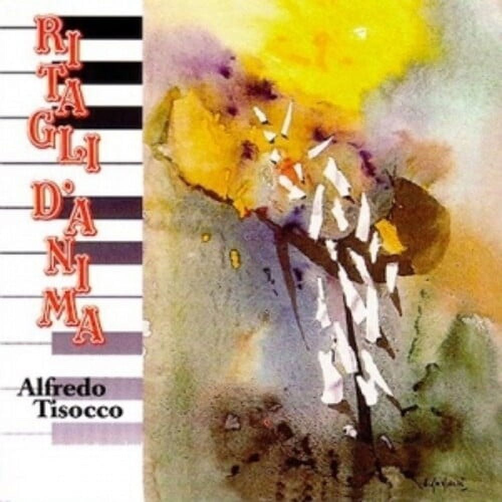 Alfredo Tisocco - Ritagli D'Anima (2022 Remastering) - Music ...