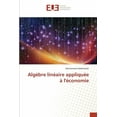 AlgÃ¨bre linÃ©aire appliquÃ©e Ã l'Ã©conomie, (Paperback) - Walmart.com