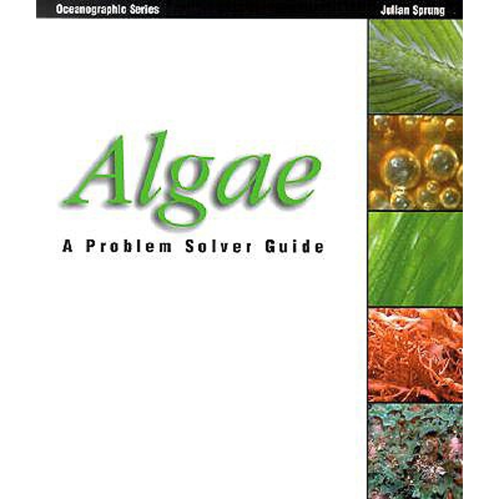 Algae: A Problem Solver Guide (Oceanographic Series) - Walmart.com