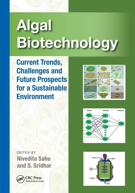 Algal Biotechnology: Current Trends, Challenges and Future Prospects ...