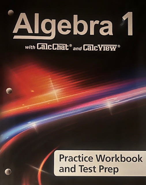 Algebra 1 W Calcchat And Calcview Practice Workbook And Test Prep 9781644329887 1644329883