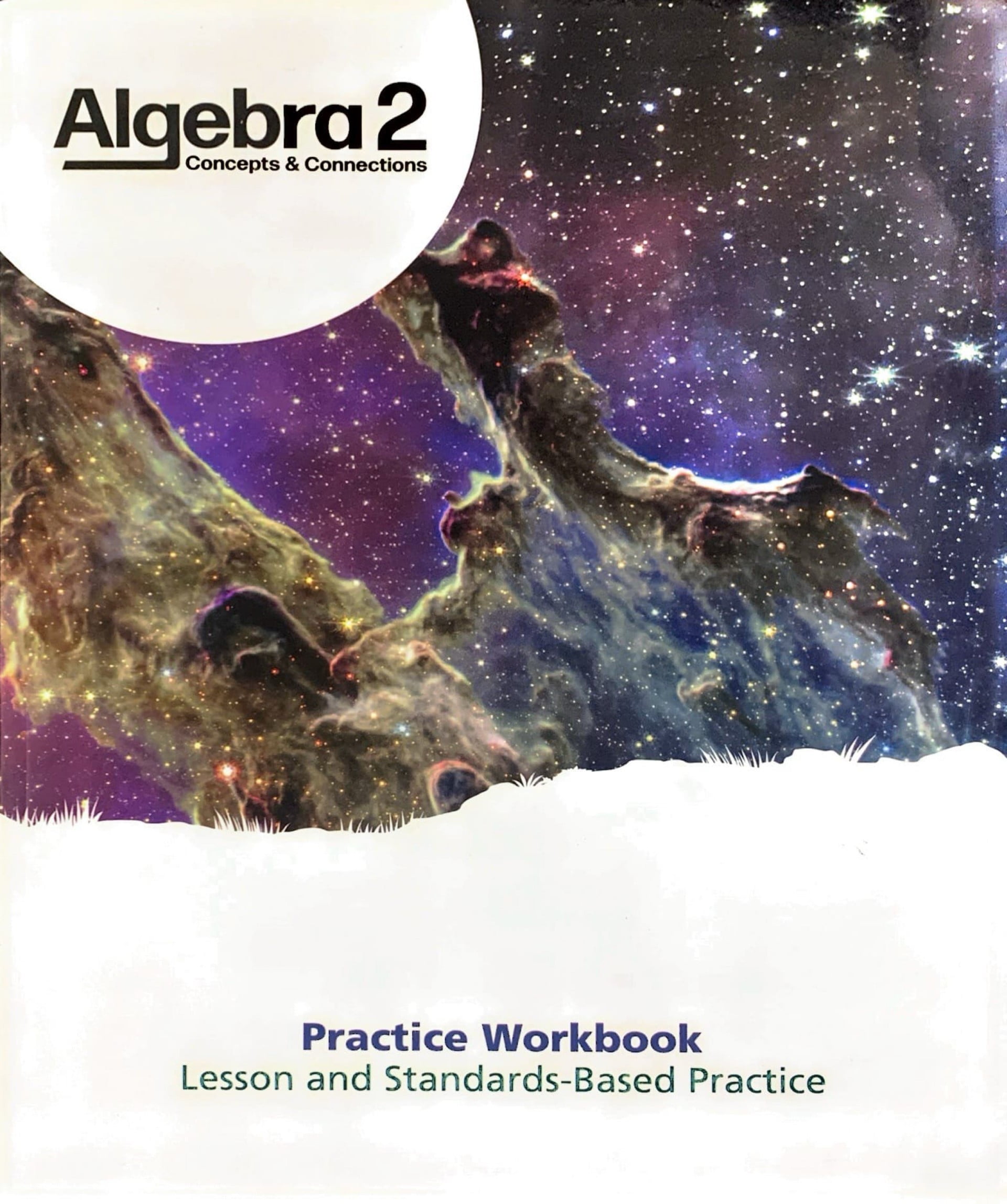 Algebra 2 Concepts & Connections, Practice Workbook, Lesson and ...