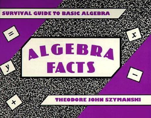 Pre-Owned Algebra Facts : Survival Guide to Basic Algebra - Walmart.com