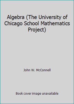 Pre-Owned Algebra (the University of Chicago School Mathematics Project ...