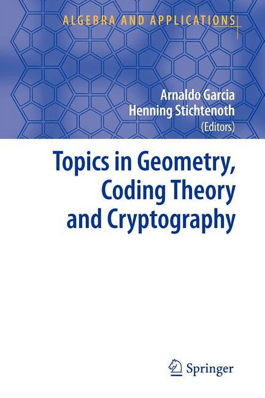 Algebra and Applications: Topics in Geometry, Coding Theory and Cryptography (Paperback ...