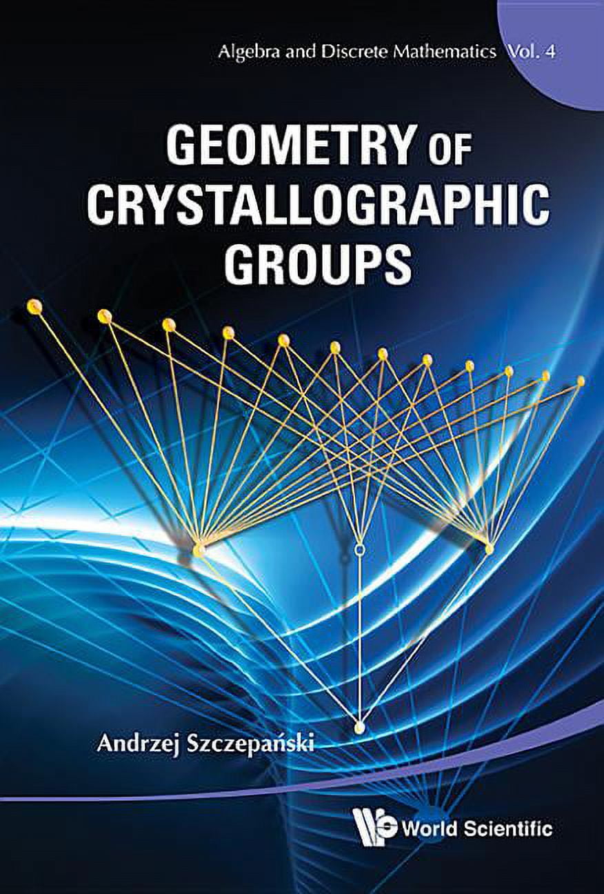 Algebra and Discrete Mathematics Geometry of Crystallographic Groups ...
