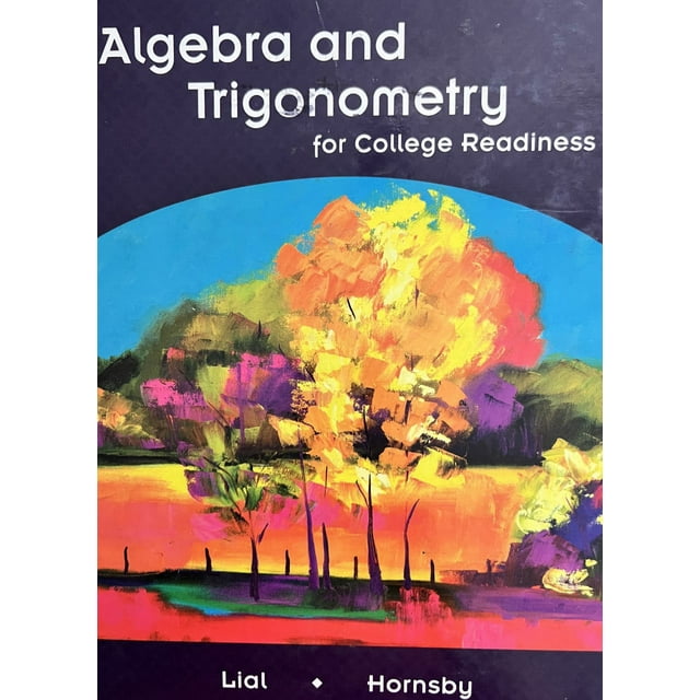 Pre-Owned Algebra and Trigonometry for College Readiness 9780131366268 ...