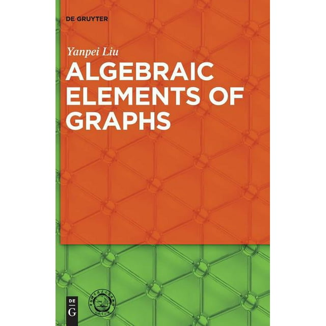 Algebraic Elements of Graphs (Hardcover) - Walmart.com