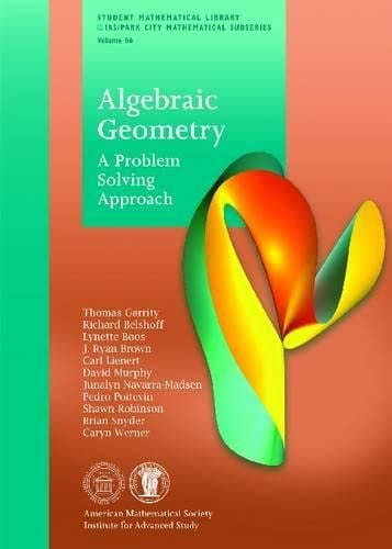 Pre-Owned Algebraic Geometry: A Problem Solving Approach (Student ...