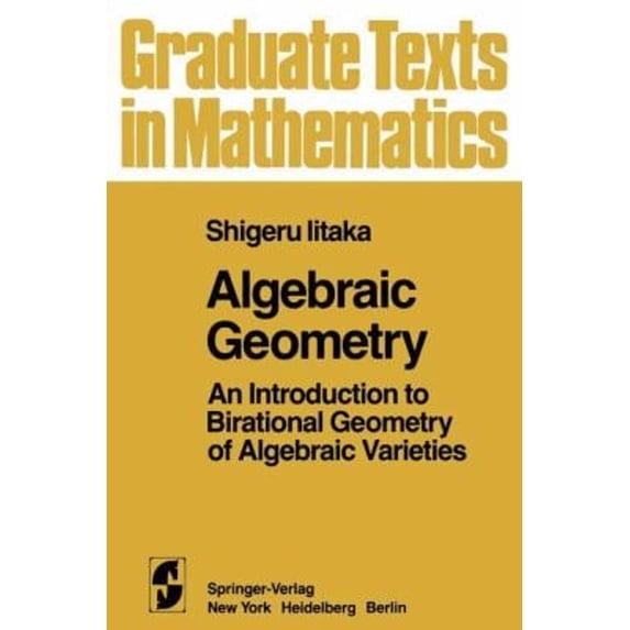 Pre-Owned Algebraic Geometry : An Introduction to Birational Geometry ...
