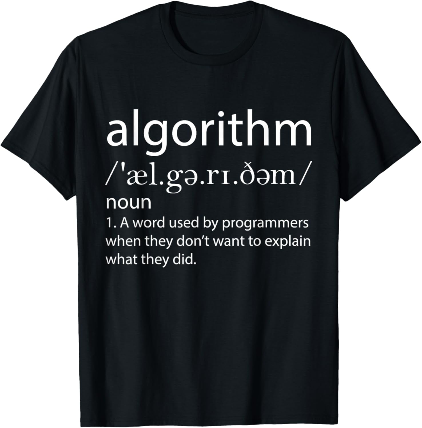 Algorithm Definition Funny Programming Software Developer T-Shirt - Walmart.com