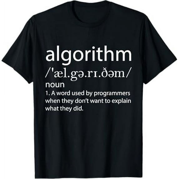 Algorithm Definition Funny Programming Software Developer T-Shirt ...