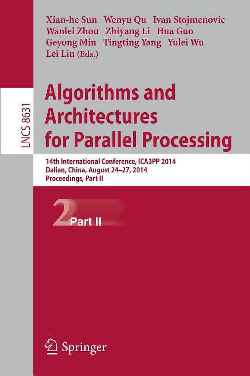 Algorithms and Architectures for Parallel Processing: 14th ...