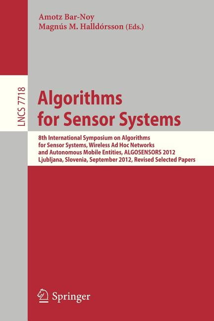 Algorithms for Sensor Systems: 8th International Symposium on ... Algorithms for Sensor Systems: 8th International Symposium on ...