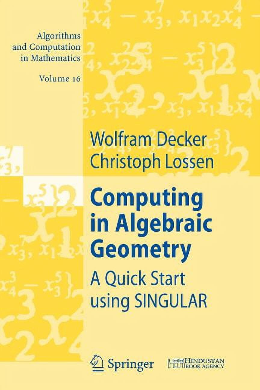 Algorithms and Computation in Mathematics: Computing in Algebraic ...