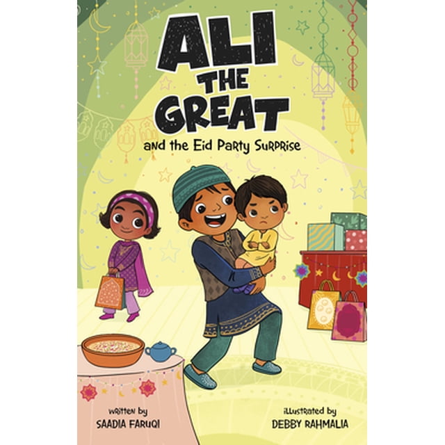 Ali the Great: Ali the Great and the Eid Party Surprise (Hardcover ...