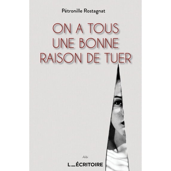 Alibi On a tous une bonne raison de tuer, (Paperback) - Walmart.com