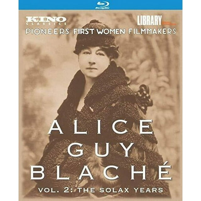 Alice Guy-Blaché: Volume 2: The Solax Years (Blu-ray), Kino Classics ...