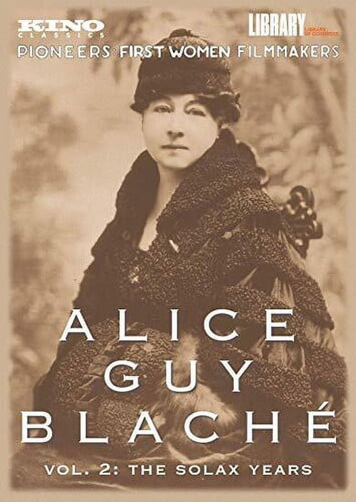 Alice Guy-Blaché: Volume 2: The Solax Years (DVD), Kino Classics, Drama - Walmart.com