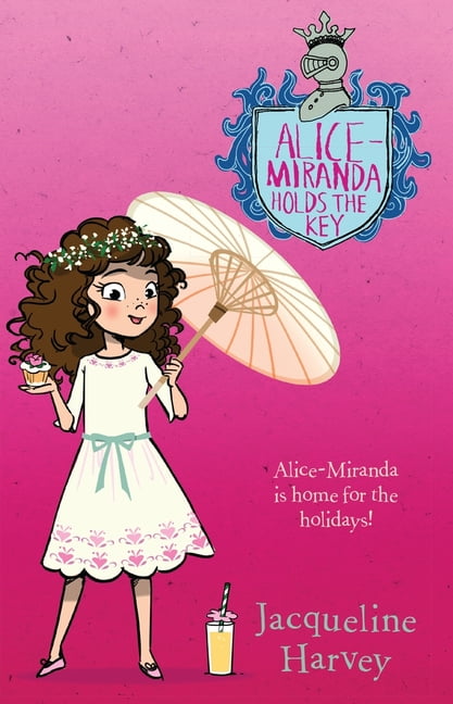 Alice-Miranda Alice-Miranda Holds the Key: Volume 15, Book 15 ...