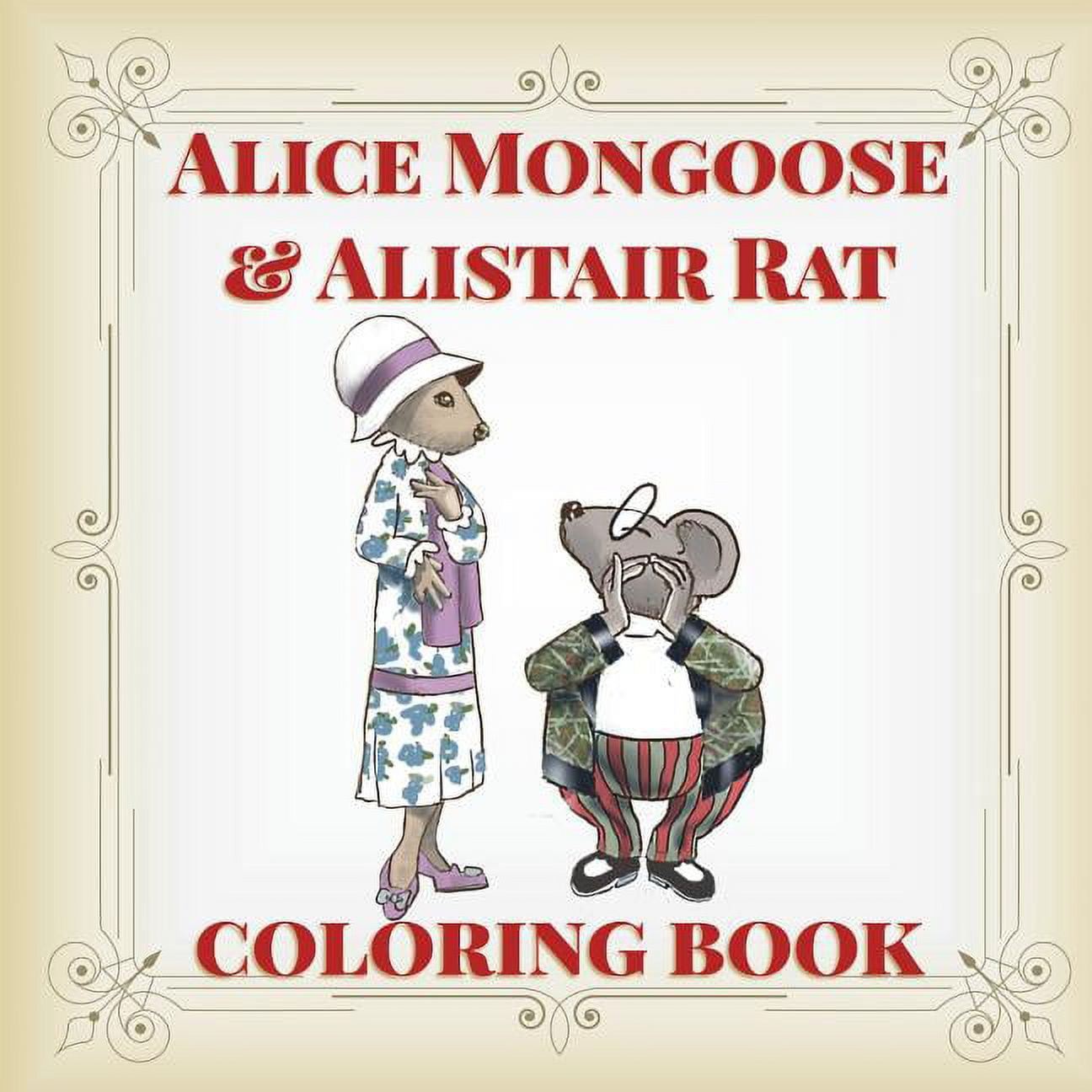 Alice Mongoose and Alistair Rat Coloring Book (Paperback) - Walmart.com