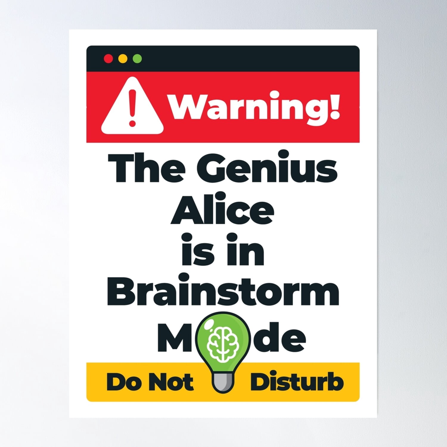 Alice Name - Warning The Genius Alice Is In Brainstorm Mode- Vintage ...