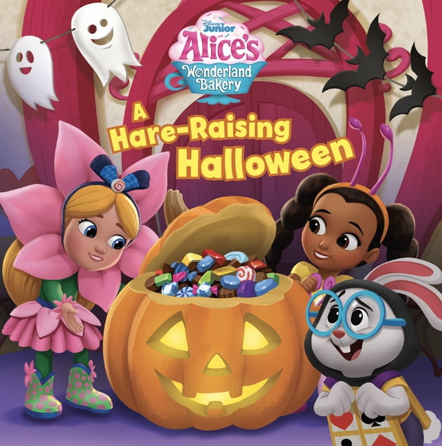 Alice's Wonderland Bakery: A Hare-Raising Halloween, (Paperback ...