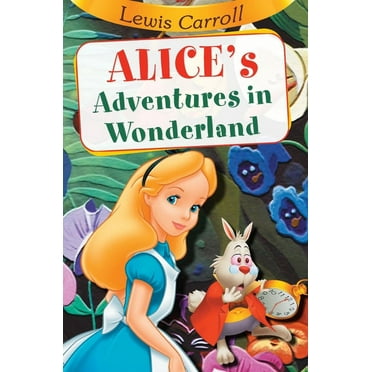 Alice's Adventures in Wonderland: 150th Anniversary Edition, (Hardcover) - Walmart.com