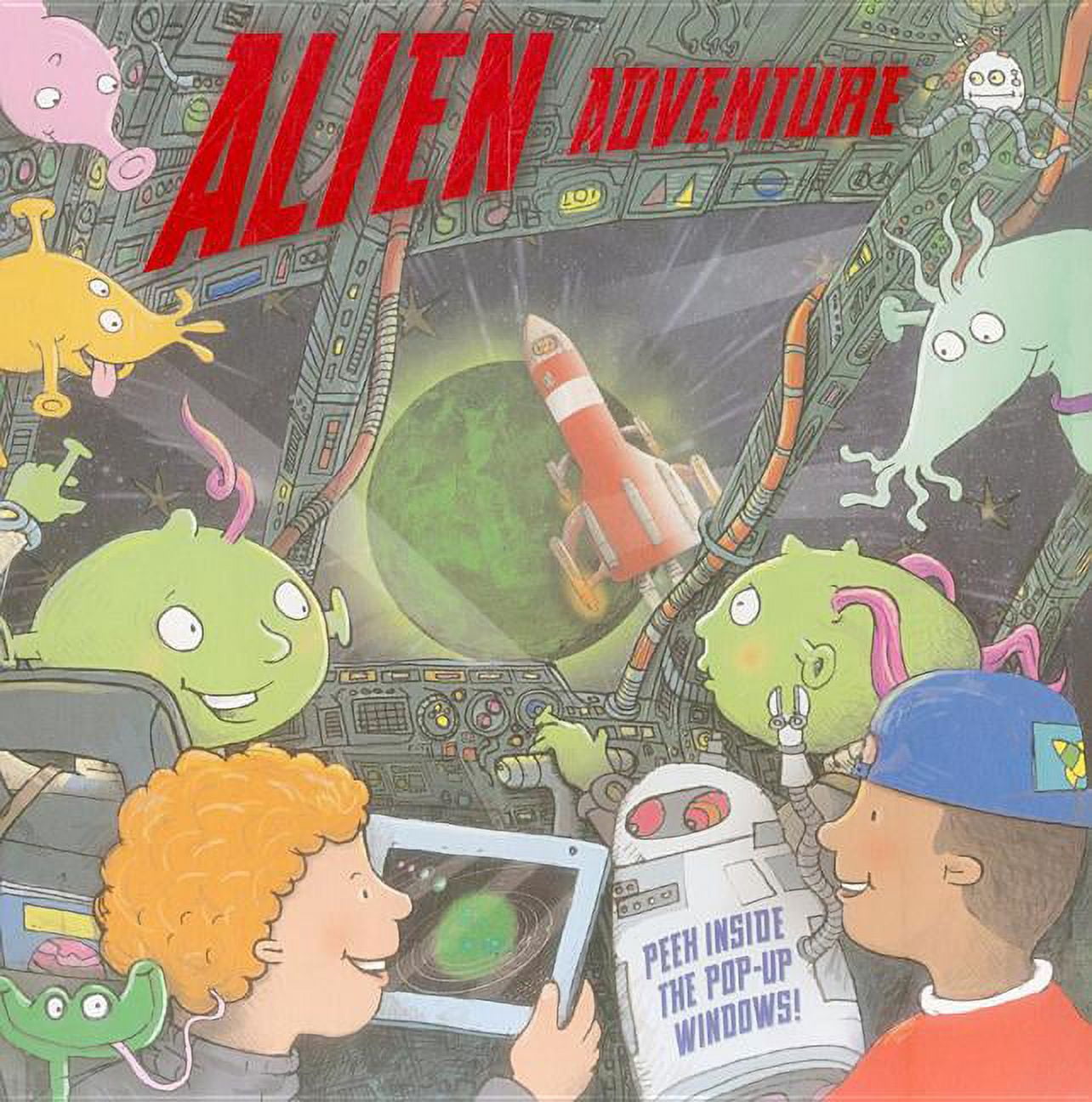 Alien Adventure : Peek Inside The Pop-Up Windows! (Hardcover) - Walmart.com