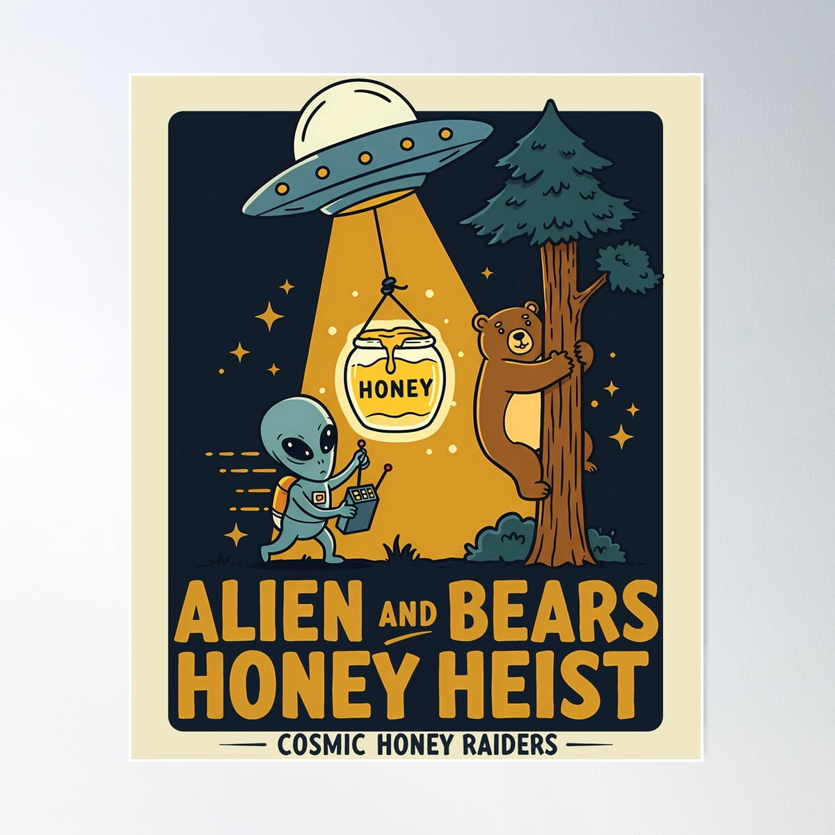 Alien And Bears Honey Heist – Funny Ufo & Bear For Sci-Fi & Honey ...