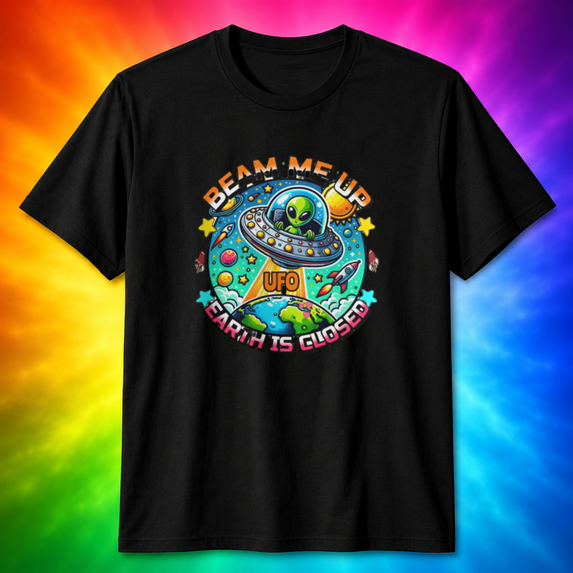 Alien Beam Me Up UFO Earth Is Closed Funny Sci-Fi T-Shirt, for men ...