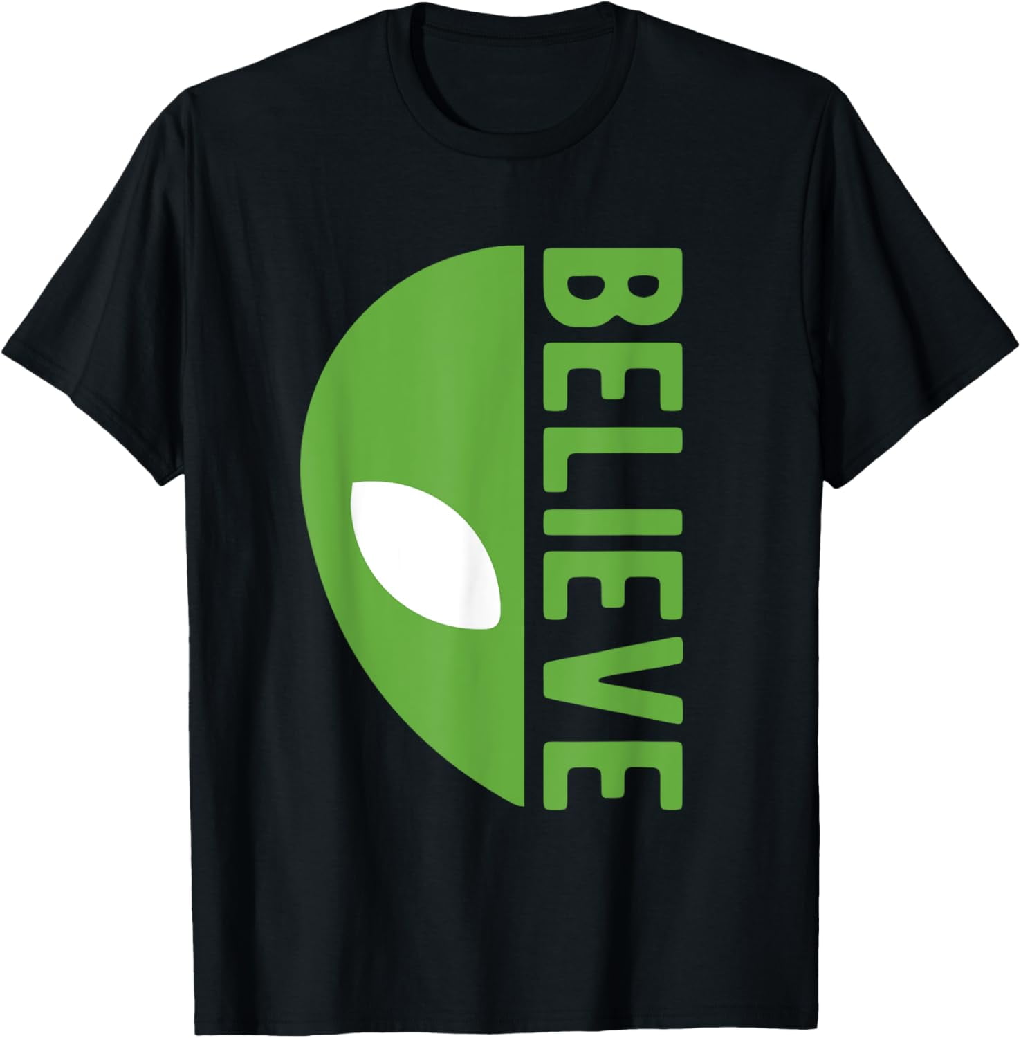 Alien Believe Sign Funny UFO For Funny Alien Believers UFOS T-Shirt ...